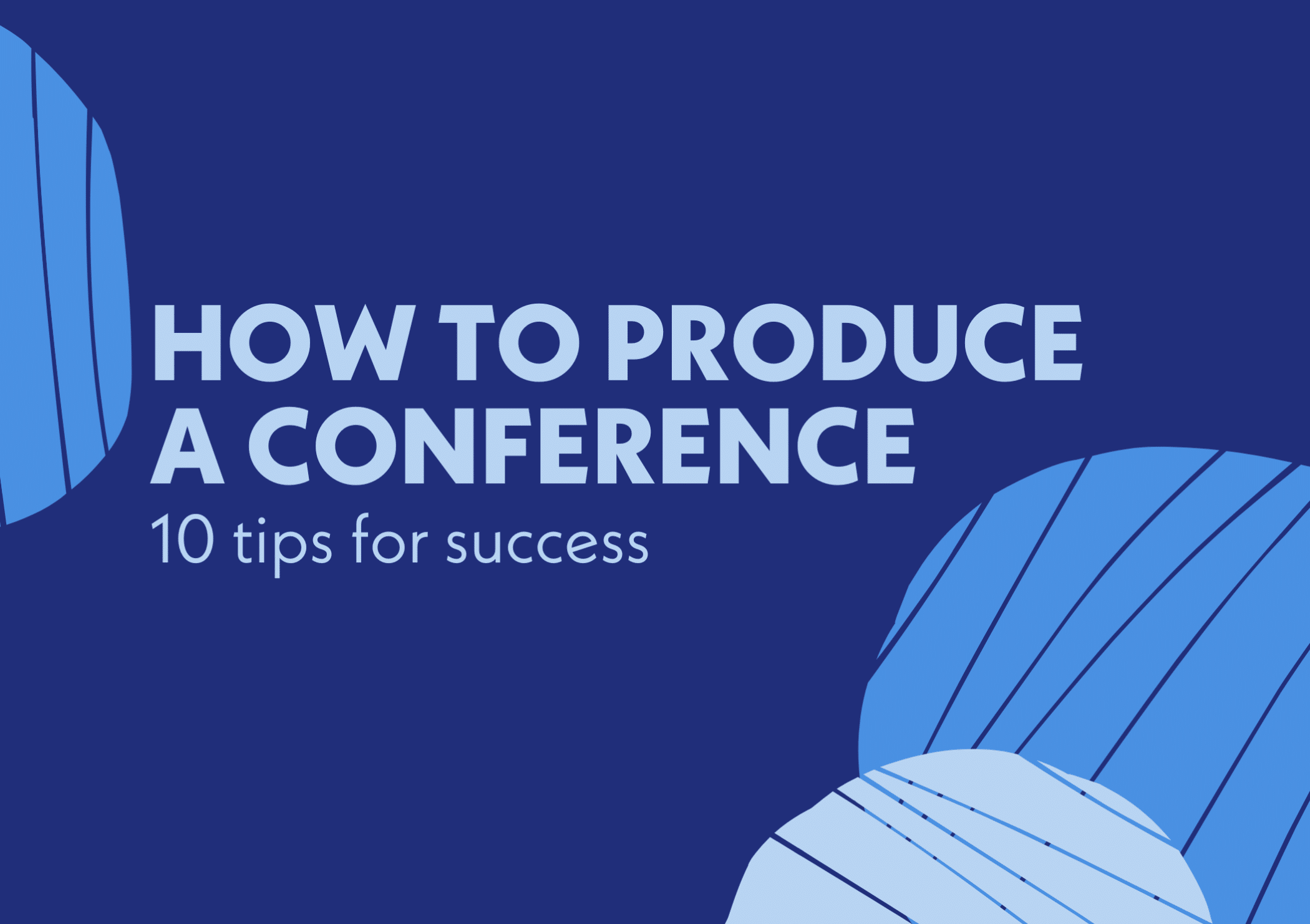 10 Tips To Successfully Plan A Conference | DreamOn Studios